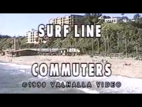 (1998): Surfline Commuters By VVP Railroad Documentary