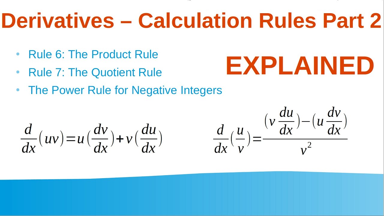 2.2 Derivatives - Rules Part 2