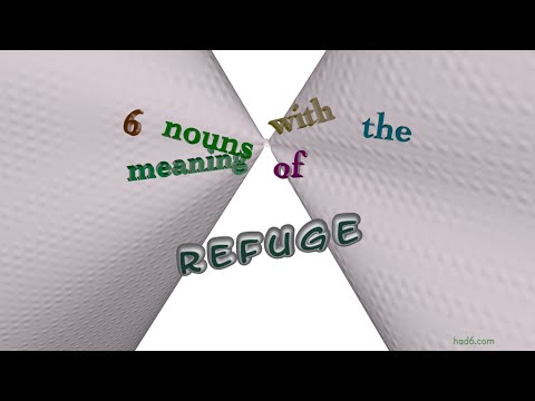 refuge - 8 nouns which mean refuge (sentence examples)