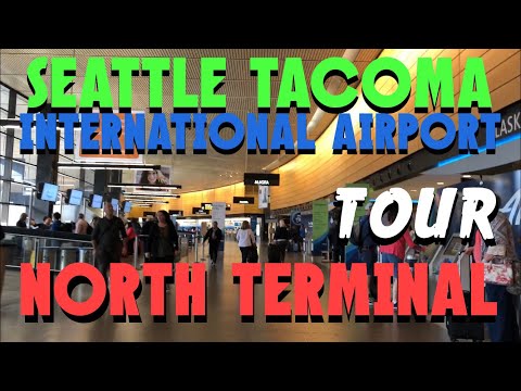 Seattle Tacoma International Airport North Terminal Tour
