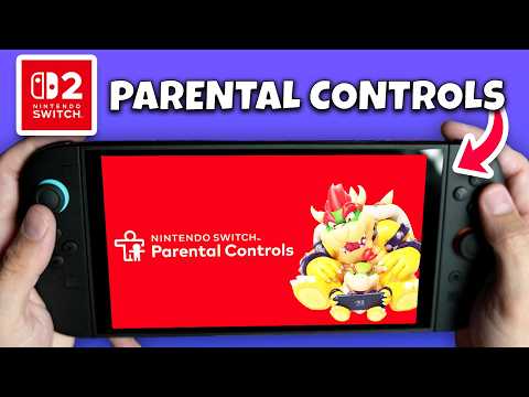 How to Setup / Use Nintendo Switch 2 Parental Controls - Full Guide