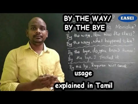 BY THE WAY, BY THE BYE | USAGE | EXPLAINED IN TAMIL