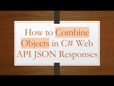 How to Combine Objects in C# Web API JSON Responses