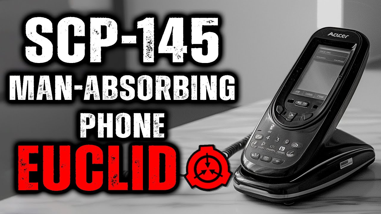 SCP 145 - Man-Absorbing Phone : Object Class - Euclid