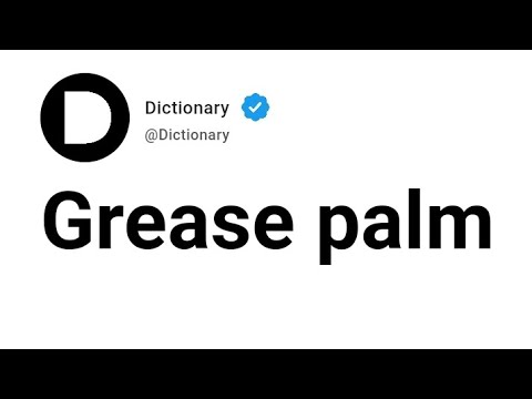 Grease palm Meaning In English