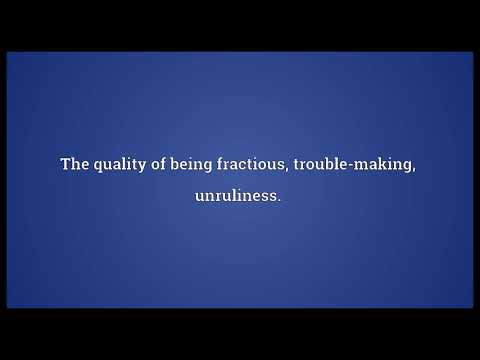 Fractiousness Meaning | Wordogram