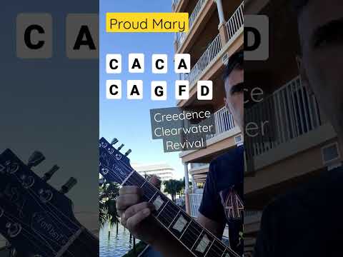 Proud Mary - Creedence Clearwater Revival Guitar Chords TCDG