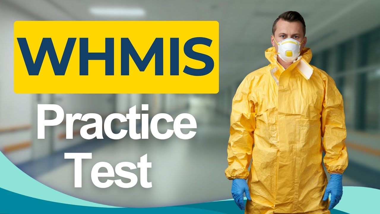 WHMIS Practice Test 2026 Workplace Hazardous Materials System Exam Questions & Answers