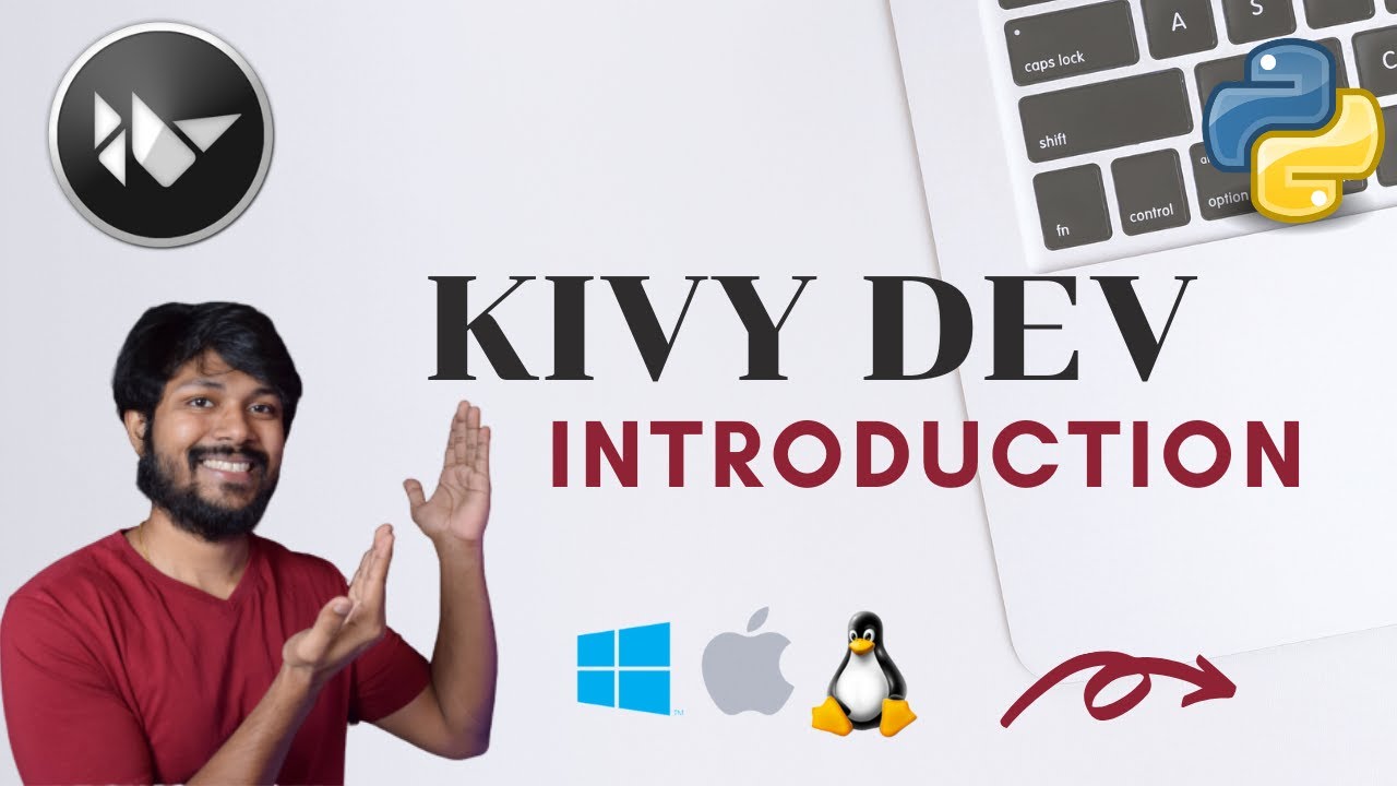 Kivy App Development - Introduction | Develop Apps using Python