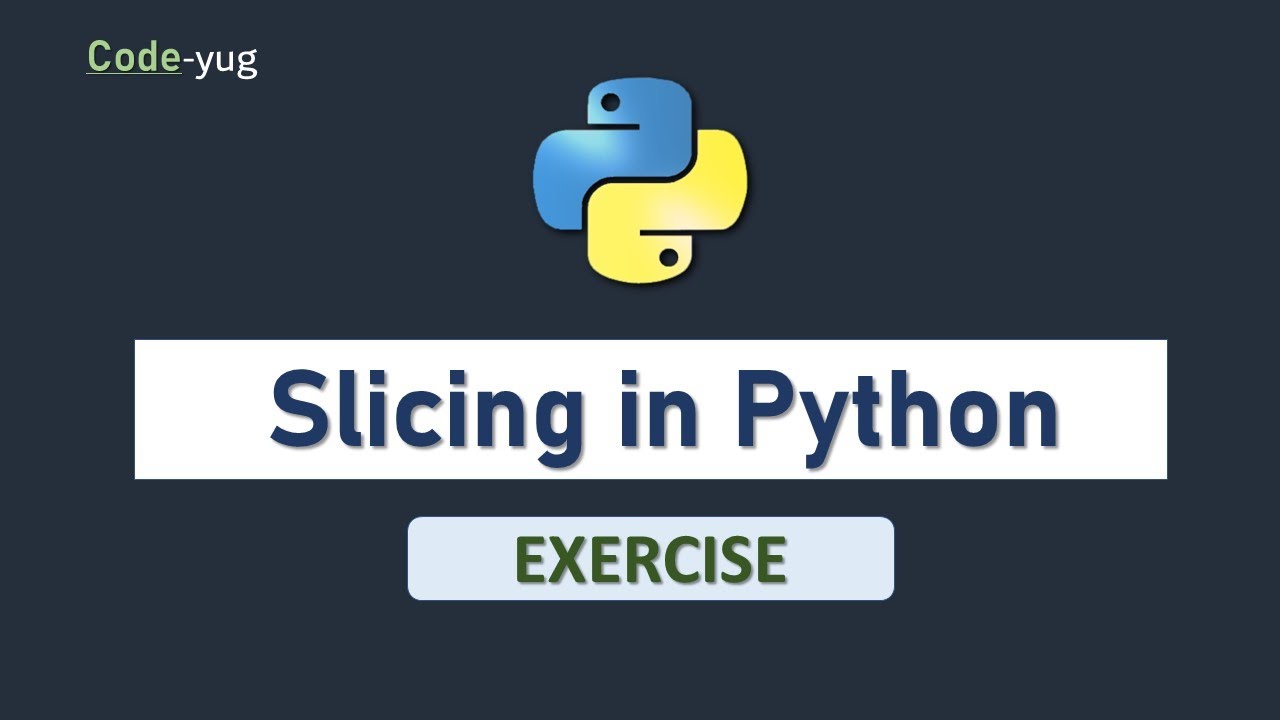 Slicing in Python | Python String Slicing | Python Basic Tutorial for Beginners