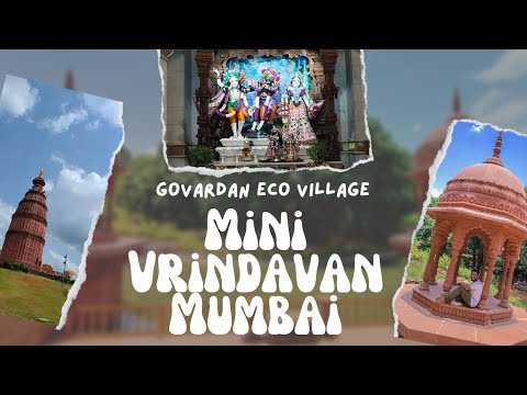 Govardhan Eco Village: How To Reach Mini Vriandavan In Mumbai 🤩