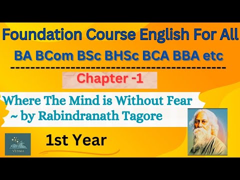 Foundation Course English | Where The Mind is Without Fear | BA, BSc, BCom etc |Chapter Explaination
