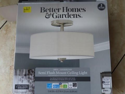 Better Homes & Gardens Semi Flush Mount Ceiling Light Installation How To