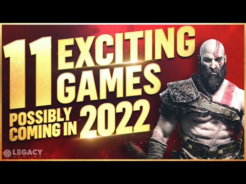 11 Huge Games Still Coming Out In 2022...We Hope