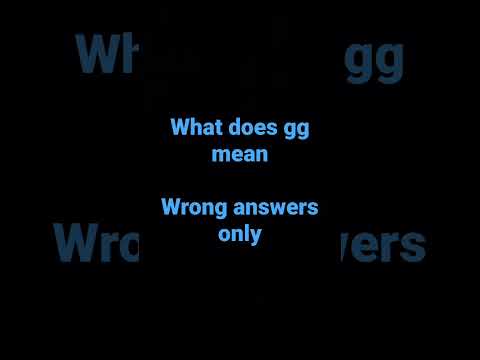 What does gg mean
