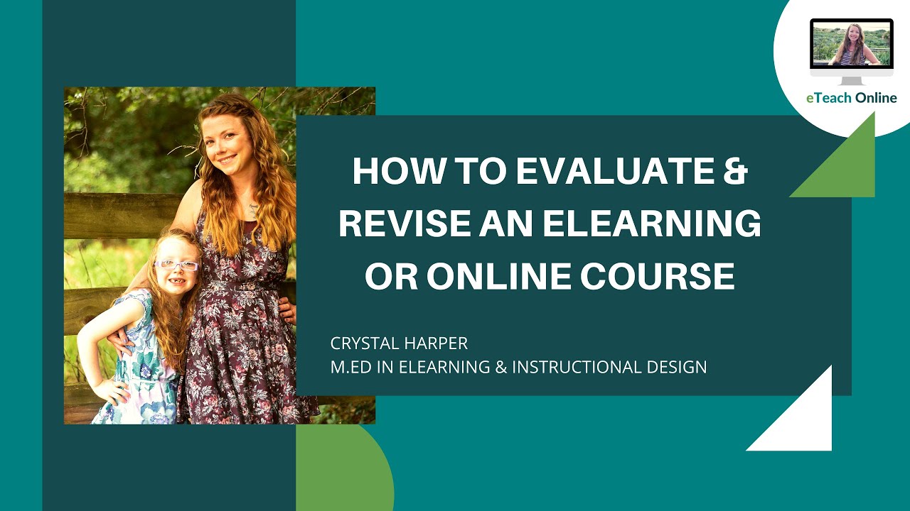 How to Evaluate and Revise an eLearning or Online Course