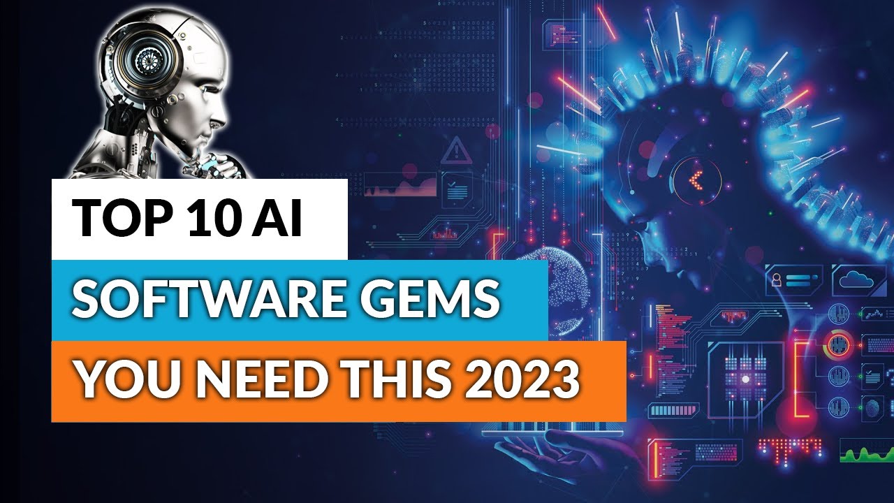 Unveiling the Top 10 AI Software Gems for Ultimate Success