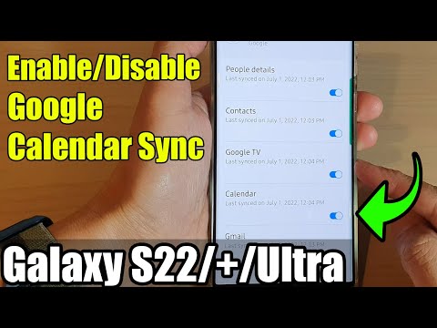 Galaxy S22/S22+/Ultra: How to Enable/Disable Google Calendar Sync