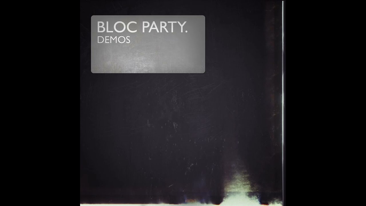 Bloc Party - Banquet (Old Mix)