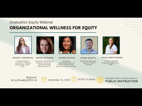 Graduation Equity Webinar - Organizational Wellness for Equity