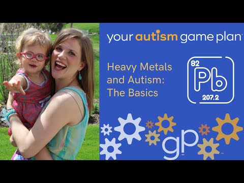 Heavy Metals and Autism: The Basics