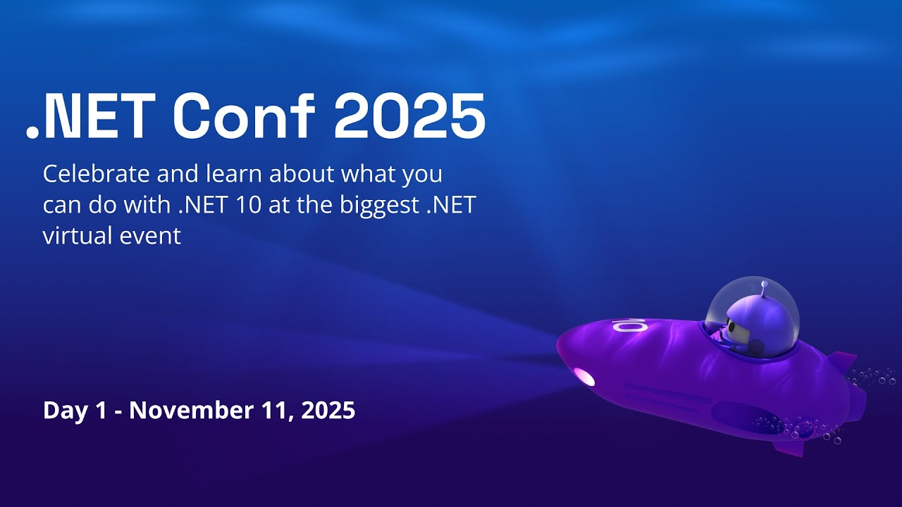 .NET Conf 2025 - Day 1