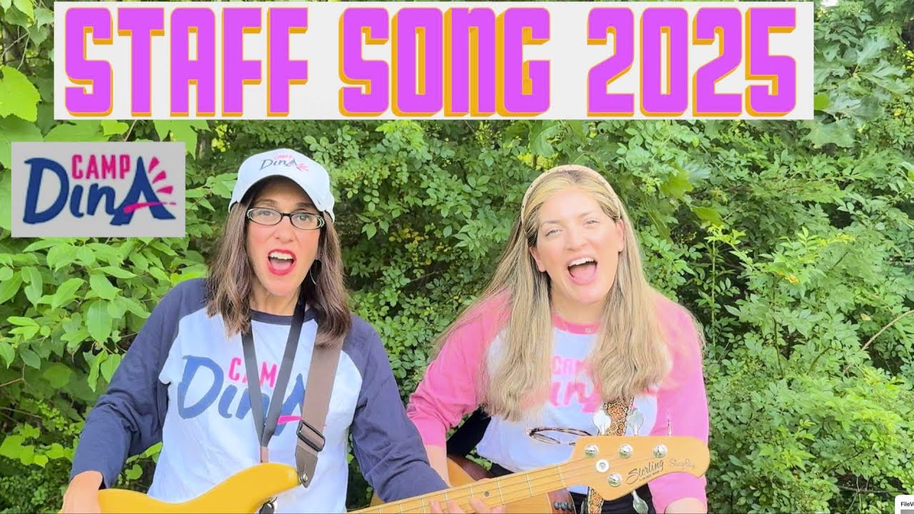 Camp Dina Staff Song 2025