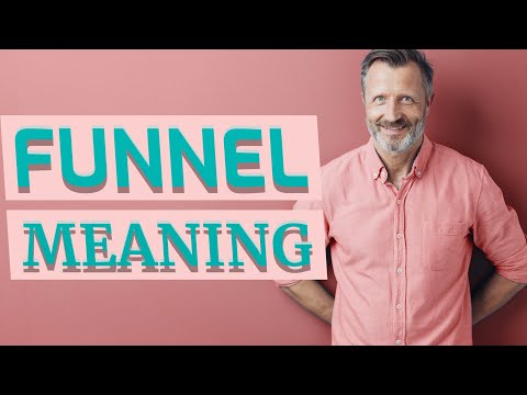 Funnel | Definition of funnel