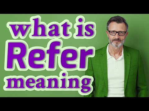 Refer | Meaning of refer