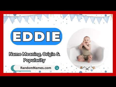Eddie - Baby Boy Name Meaning, Origin & Popularity - RandomNames.com