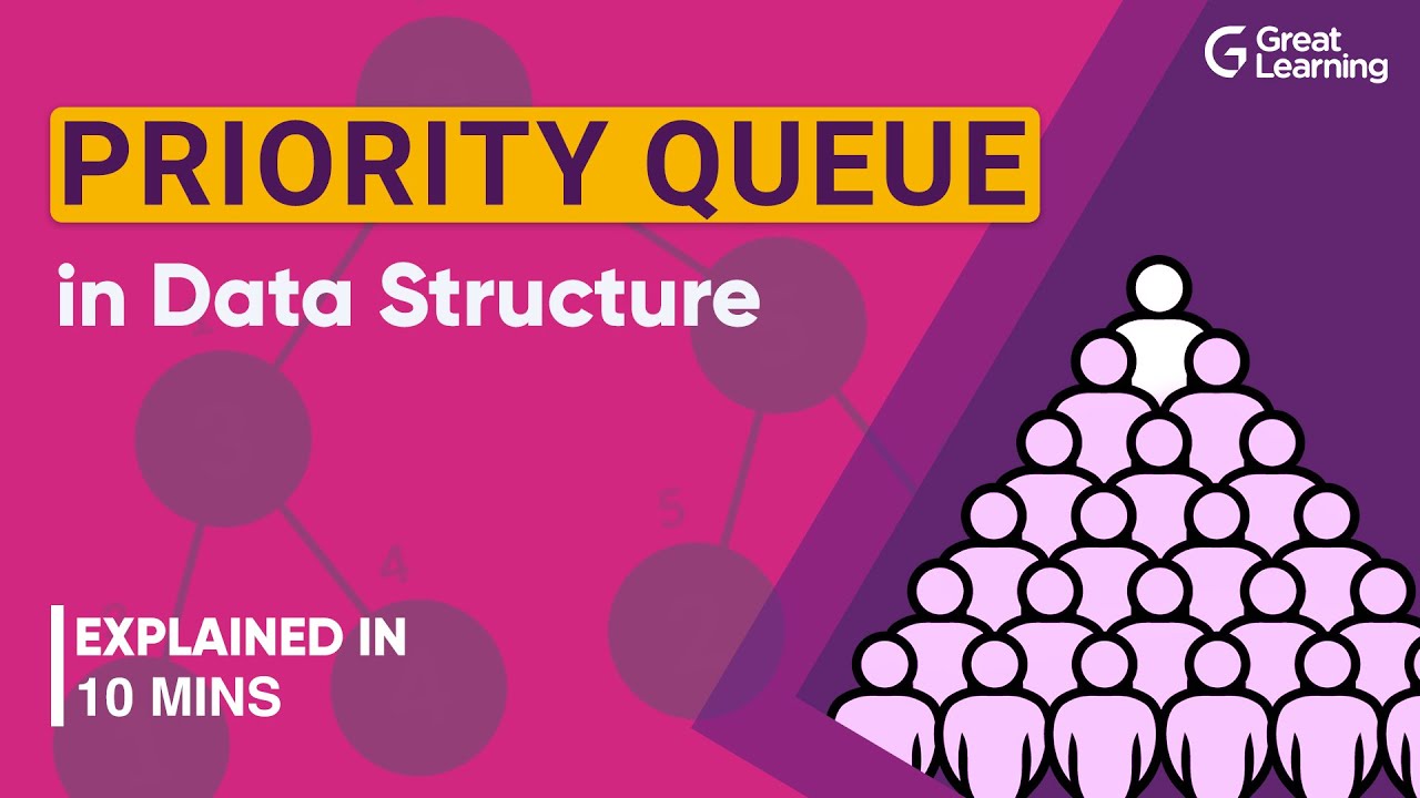 Priority Queue in Data Structure | Queue vs Priority Queue |Data Structure Tutorial | Great Learning