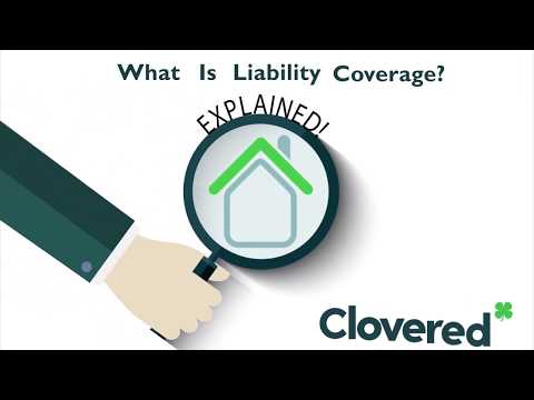 What Is Liability Coverage? Home Insurance Coverage E | Clovered
