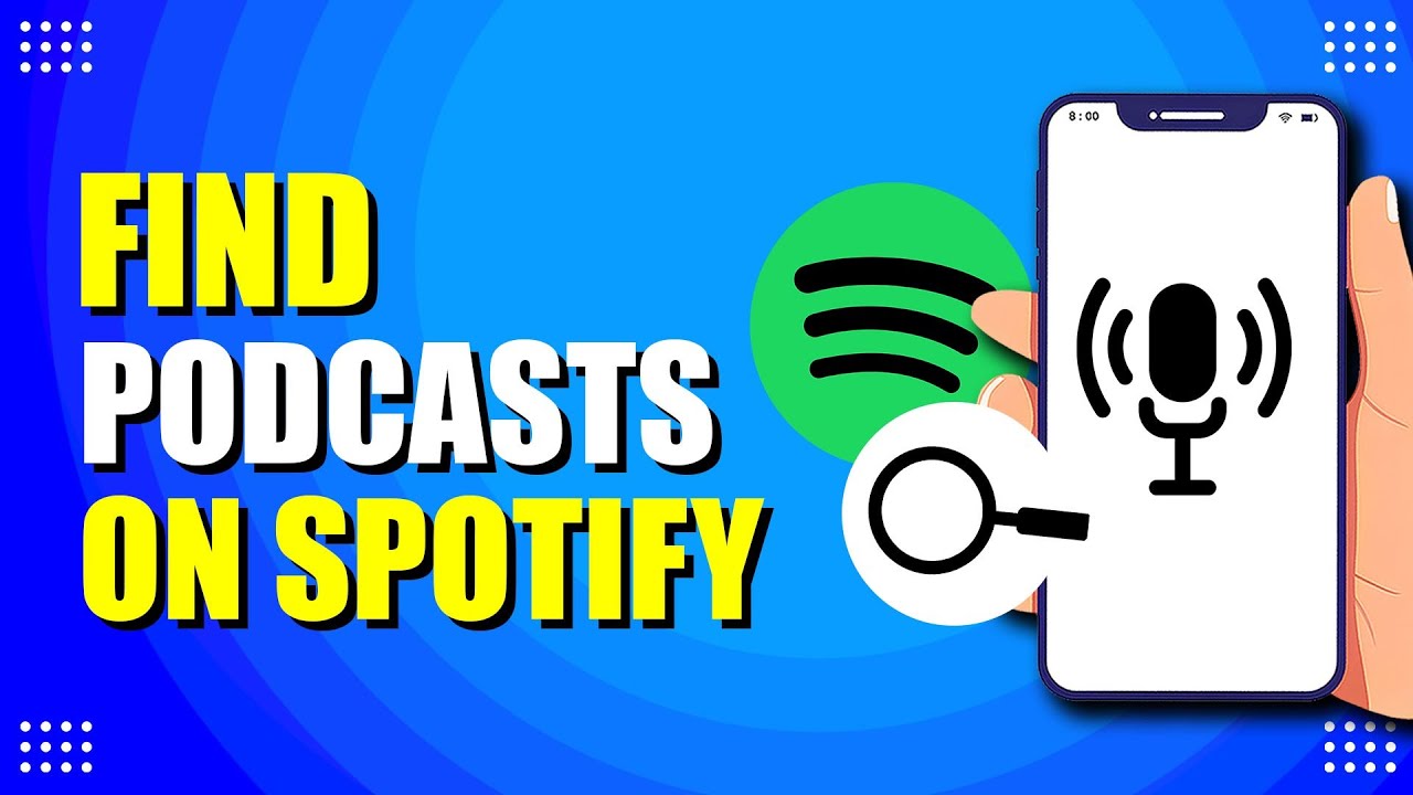 How To Find Podcasts On Spotify (Easy Method)