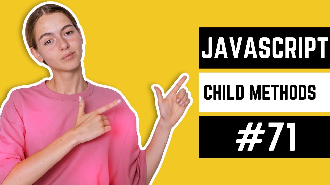 JavaScript firstChild & lastChild Method Tutorial in Hindi / Urdu #71