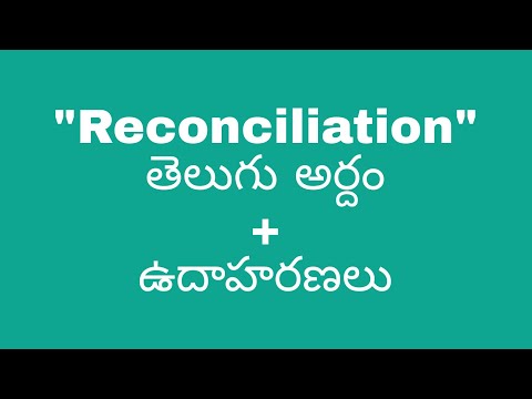 Reconciliation meaning in telugu with examples | Reconciliation తెలుగు లో అర్థం #meaningintelugu