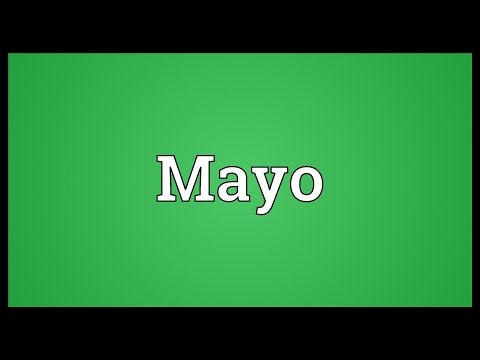 Mayo Meaning