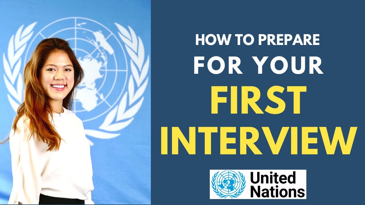 How to Prepare for Your First UN Interview 🇺🇳 | + FREE Competency Table & Sample Answers