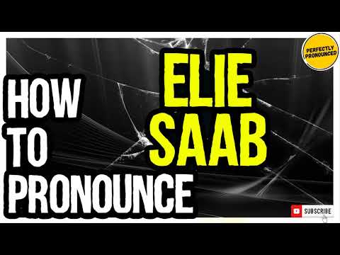 ELIE SAAB PRONUNCIATION | How to Pronounce Elie Saab? (CORRECTLY)