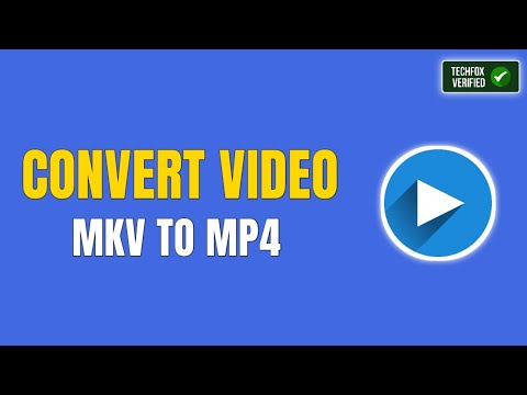 How to Convert a Video from MKV to MP4 (Step by Step)