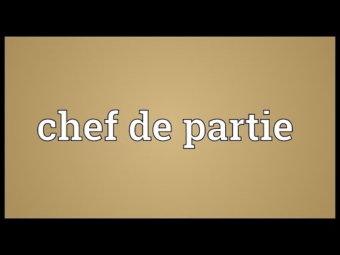 Chef de partie Meaning