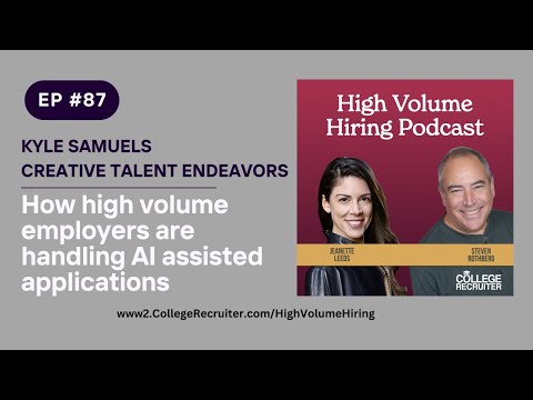 How high volume employers are handling AI assisted applications | ep87