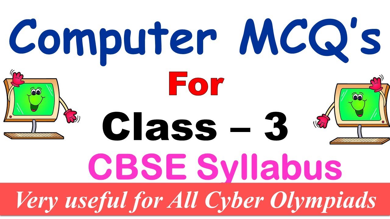 Computer Quiz ~ Class - 3 Computer MCQ's ~ Very useful Computer Quiz for all Exams