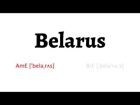 How to Pronounce belarus in American English and British Englishbelarus