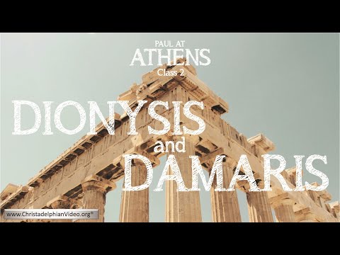 Paul at Athens: #2 Dionysius and Damaris