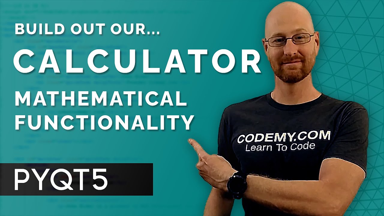 Build Calculator Functionality - PyQt5 GUI Thursdays #9