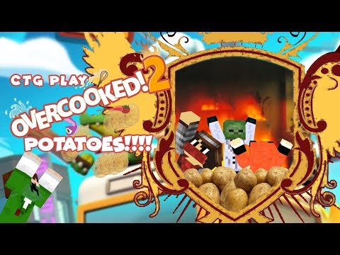 POTATOES!!!! | CTG Play OverCooked! 2 – CRAVE YOUR GAME