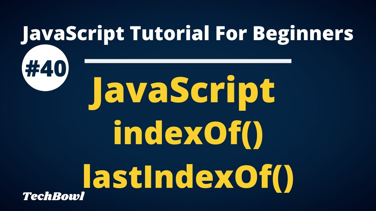 Array indexOf and lastIndexOf in javascript | javaScript Array methods tutorial (Hindi)