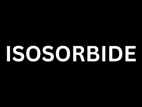 How to Pronounce '' Isosorbide'' in English language? |How to say Isosorbide?|
