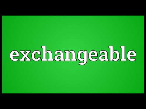 Exchangeable Meaning