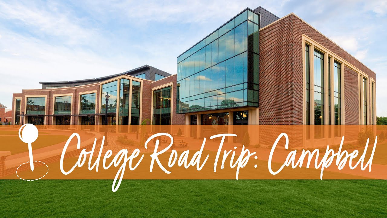 College Road Trip | Welcome to Campbell University